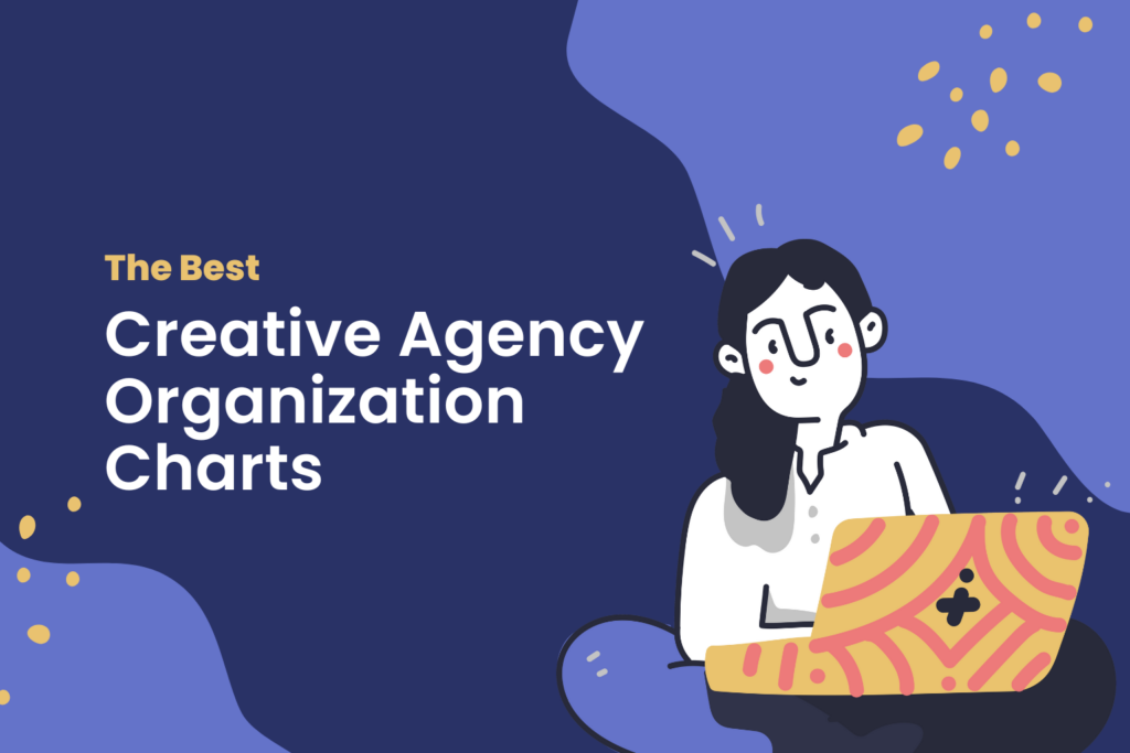 The Best Creative Agency Organization Charts in 2022