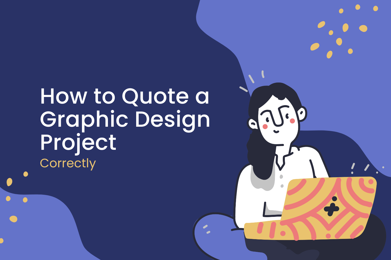 How to Quote a Graphic Design Project Correctly - Kosmo